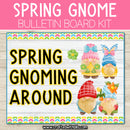 Hello Spring Gnomes Bulletin Board Kit Door Classroom Decor March Gnom ...