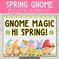 Hello Spring Gnomes Bulletin Board Kit Door Classroom Decor March Gnom ...