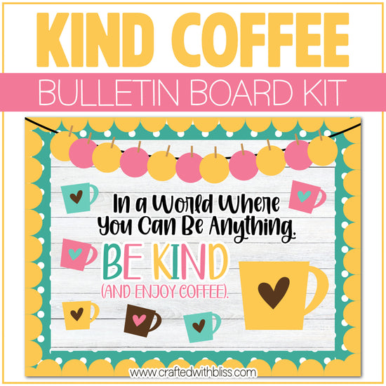 Coffee Kindness Theme Bulletin Board Kit Door Classroom Decor Coffee P ...