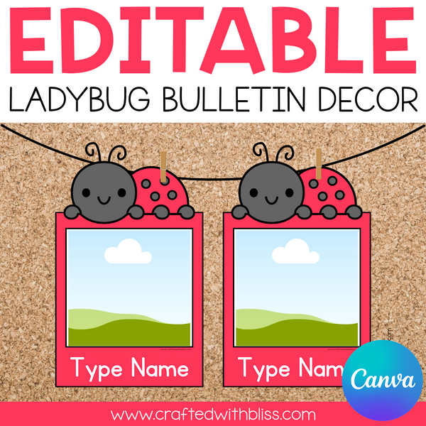 Editable Ladybug Photo Bulletin Decor | Canva Template – CraftedwithBliss